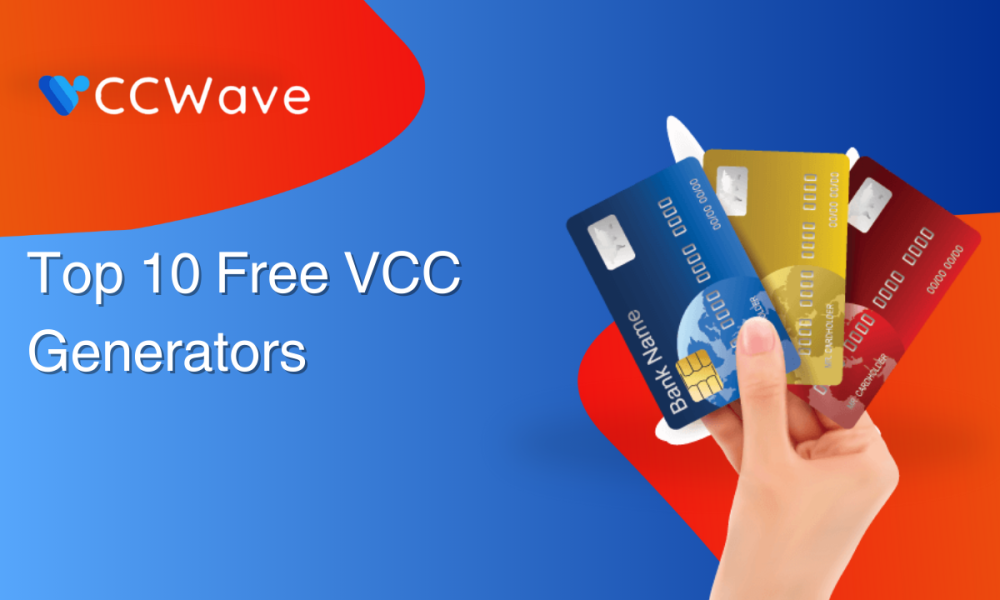 Top 10 Free VCC Generators: A Complete Guide - Blog - VCCWave